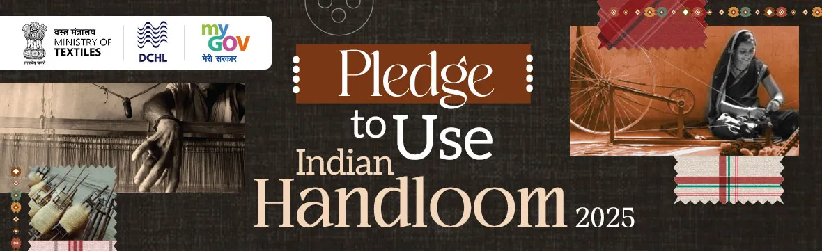 Pledge to use Indian Handloom - 2025