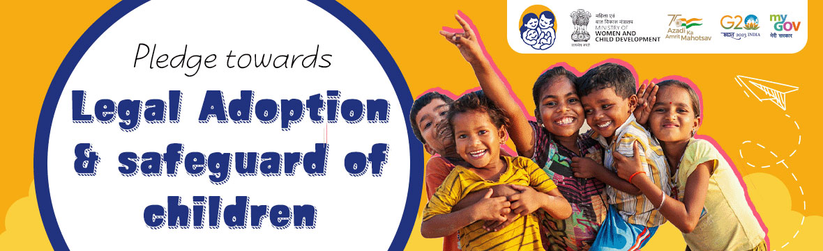 Pledge towards Legal Adoption & safeguard of children